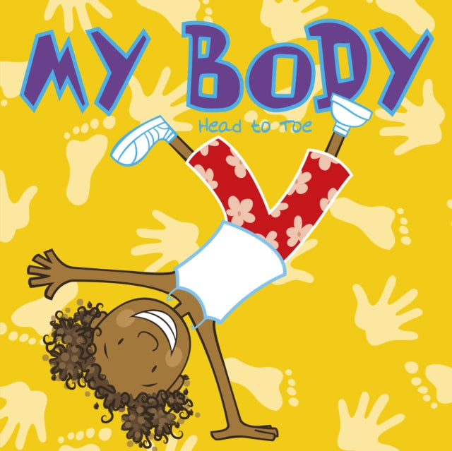 My Body: Head to Toe - Best Books for Schools