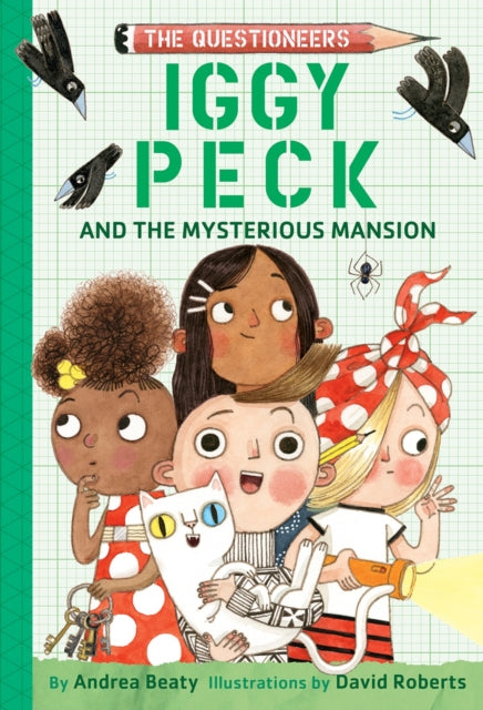 Iggy Peck and the Mysterious Mansion - Best Books for Schools