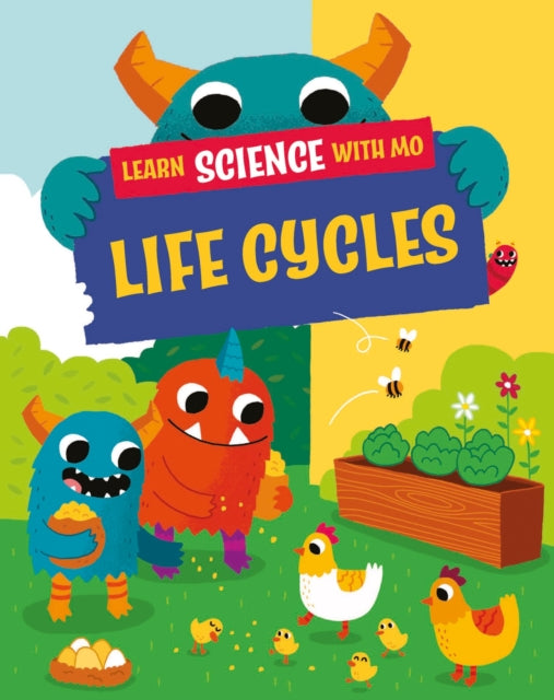 Learn Science with Mo: Life Cycles - Best Books for Schools