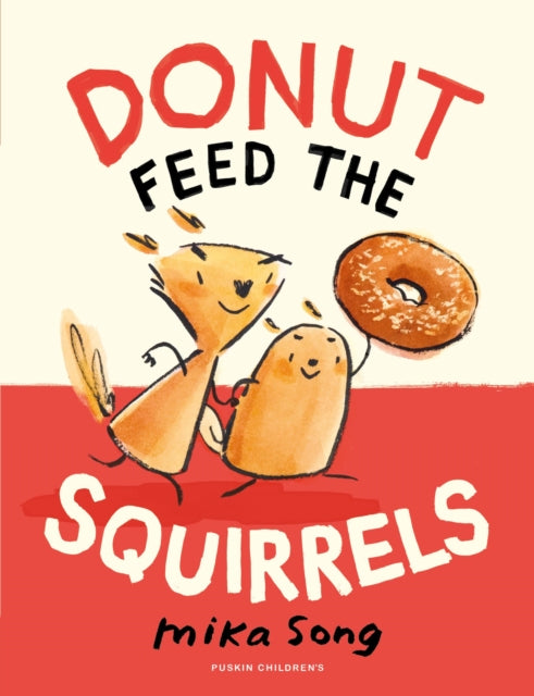 Donut Feed the Squirrel - Best Books for Schools