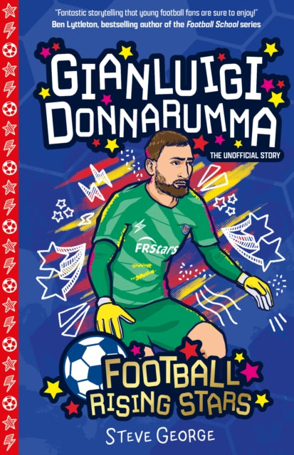 Football Rising Stars: Gianluigi Donnarumma : 5 - Best Books for Schools