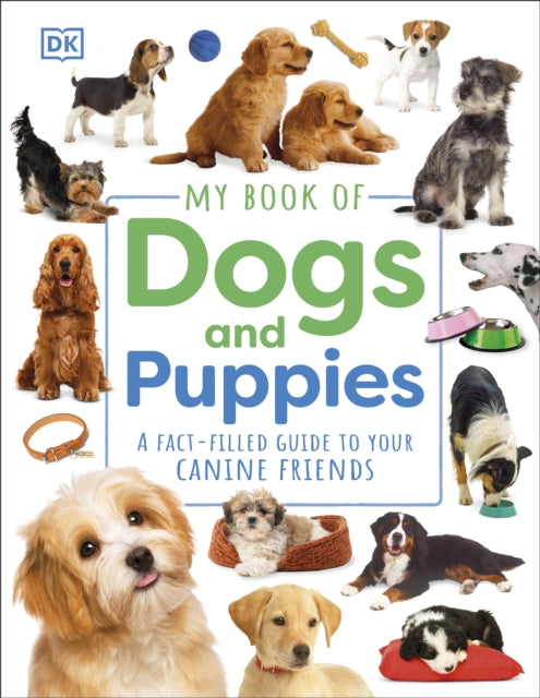My Book of Dogs and Puppies - Best Books for Schools