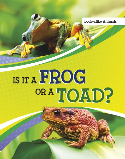 Is It a Frog or a Toad? - Best Books for Schools