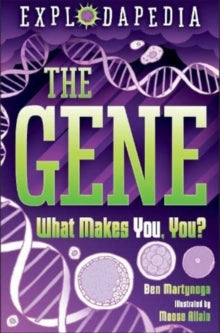 Explodapedia: The Gene - Best Books for Schools
